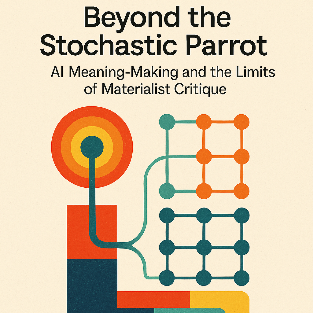 What the Stochastic Parrot Leaves Out: AI, Meaning, and the Limits of ...